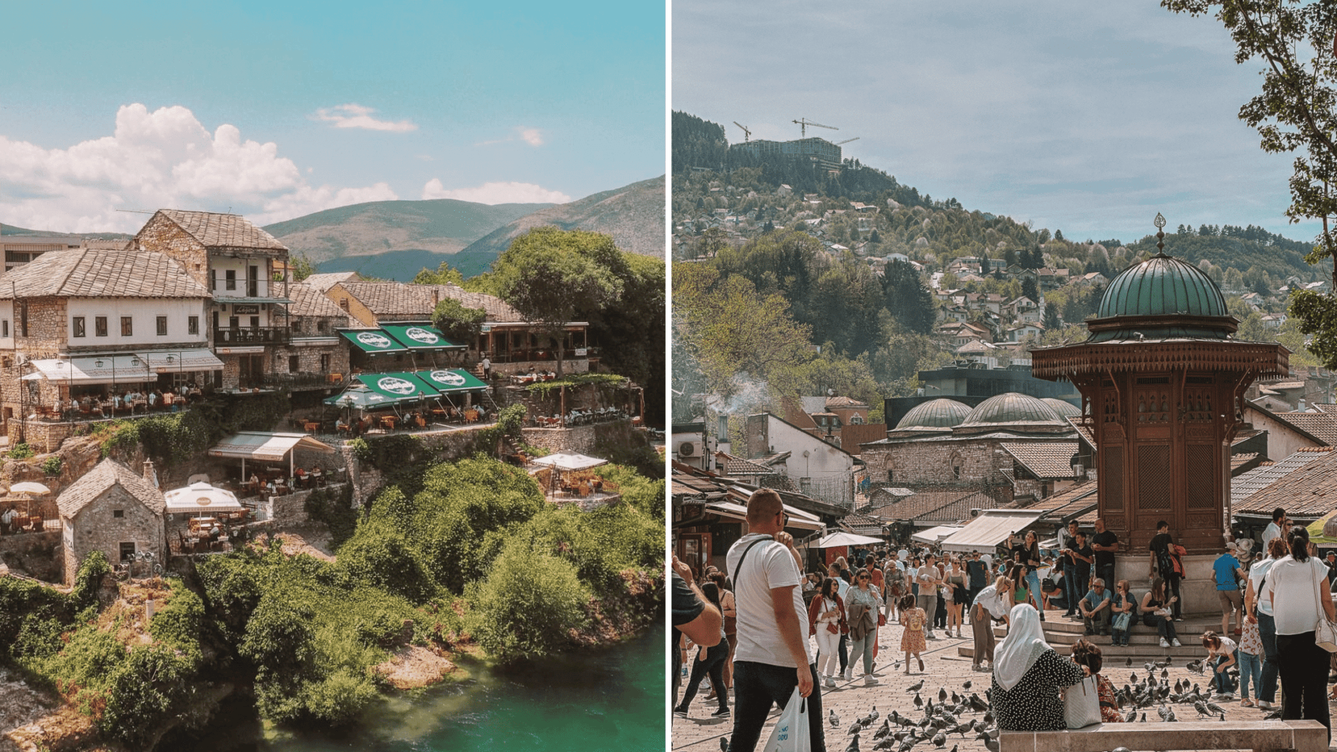 Which city should you visit: Sarajevo or Mostar?